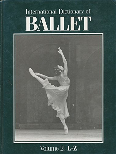 International Dictionary of Ballet 1 V2 (Unknown): Bremser ...