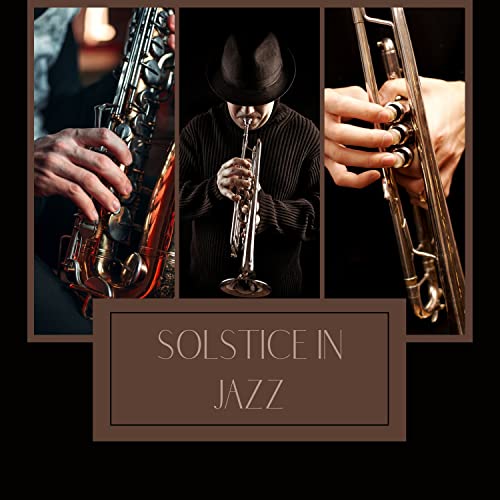 Solstice in Jazz di Chilled Jazz Masters, Jazz For Sleeping & Jazz ...