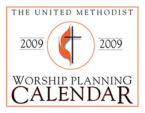 Calendar United Methodist Worship Planning 2009 : Amazon.in: Books