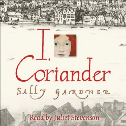 Amazon.com: I, Coriander (Audible Audio Edition): Sally Gardner, Juliet ...