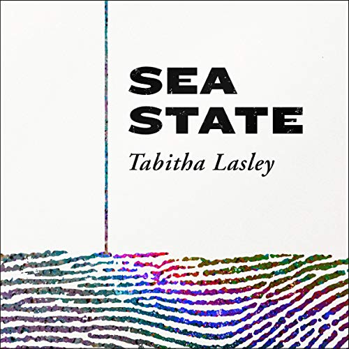 Sea State (Audio Download): Tabitha Lasley, Laoise Sweeney, Fourth ...