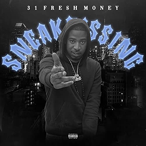 Sneak Dissing de 31 Fresh Money en Amazon Music Unlimited