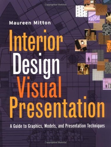Interior Design Visual Presentation: A Guide to Graphic Models and ...