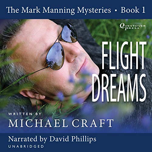 Amazon.com: Flight Dreams: The Mark Manning Mysteries, Book 1 (Audible ...