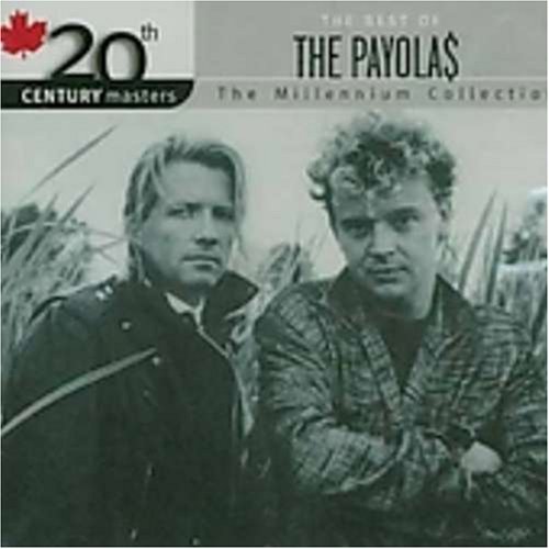 Payolas - 20th Century Masters: The Best of the Payolas - Amazon.com Music