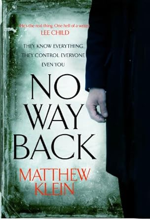 No Way Back: Matthew Klein: 9780857898586: Amazon.com: Books