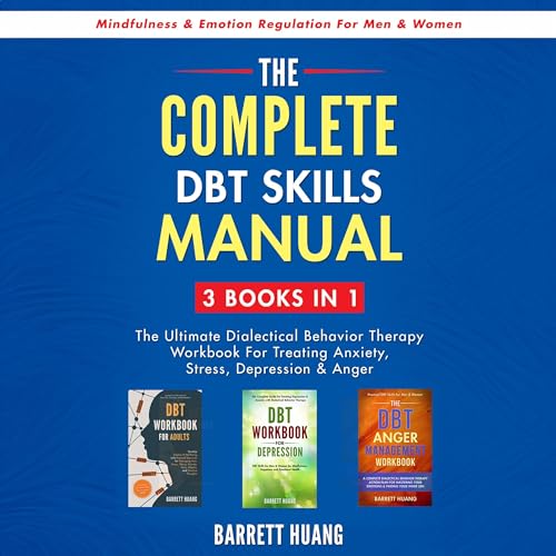 Amazon.com: The Complete DBT Skills Manual: 3 Books in 1: The Ultimate ...