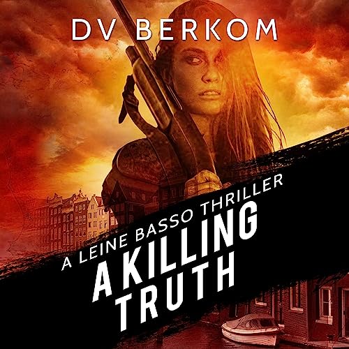 Amazon.com: A Killing Truth: A Leine Basso Thriller (Audible Audio ...