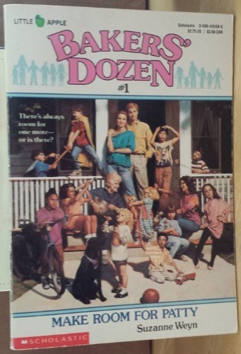 Make Room for Patty (Bakers Dozen): Weyn, Suzanne: 9780590435598 ...