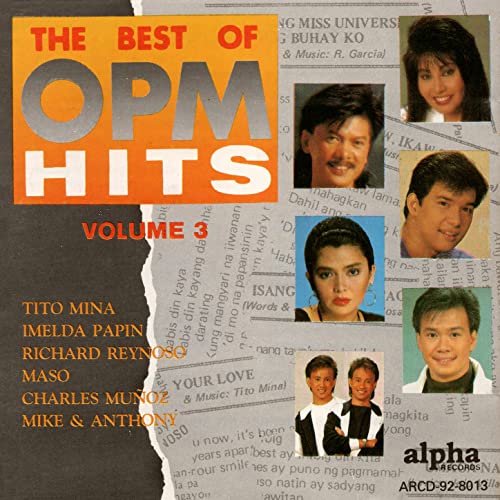 Spiele The Best Of OPM Hits, Vol. 3 von VARIOUS ARTISTS auf Amazon Music ab