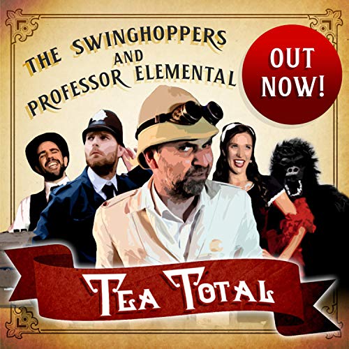 Tea Total (feat. Professor Elemental) by The Swinghoppers on Amazon ...