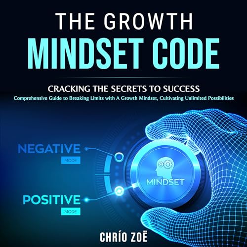 Amazon.com: The Growth Mindset Code: Cracking the Secrets to Success: Comprehensive Guide to ...