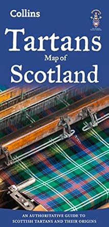 Tartans Map of Scotland: An authoritative guide to Scottish tartans and ...