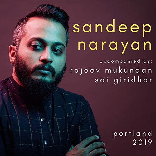 Play Live at Portland by Sandeep Narayan & Rajeev Mukundan & Sai ...