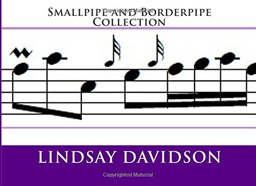 Smallpipe and Borderpipe Collection: Davidson, Lindsay: 9781494221577 ...