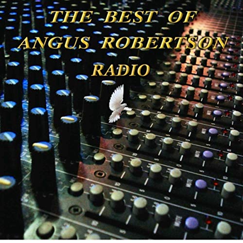 Play The Best of Angus Robertson Radio by Angus Robertson Radio on ...