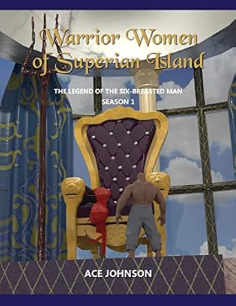 Warrior Women of Superian Island: Johnson, Ace: 9798986598468: Amazon ...