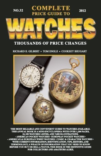 Complete Price Guide to Watches 2012 Revised Edition by Gilbert, Engle ...