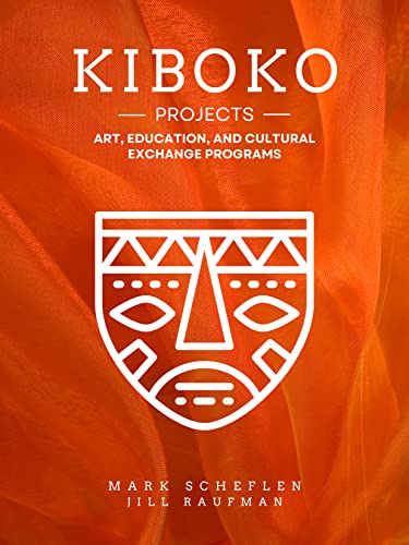 Kiboko Projects: Art, Education, and Cultural Exchange Projects ...