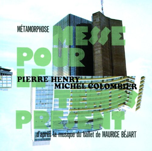 Play Pierre Henry - Métamorphose-Messe pour le temps présent by Pierre ...