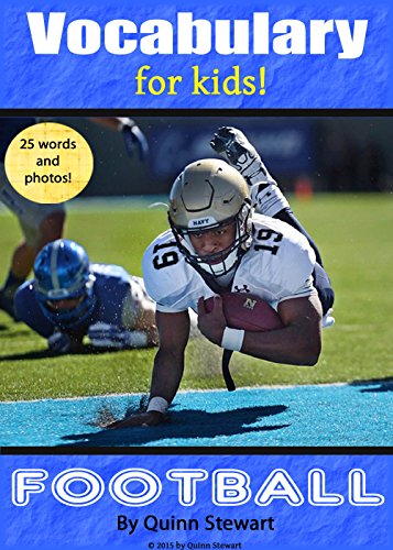 Vocabulary for Kids!: Football - Kindle edition by Stewart, Quinn ...