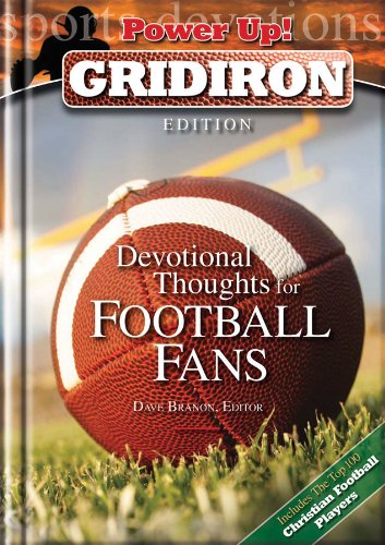 Power Up! Gridiron Edition: Devotional Thoughts for Football Fans ...
