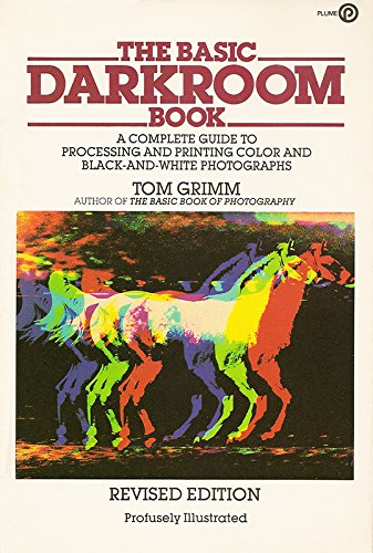 Basic Darkroom Book: Grimm, Tom: Amazon.com: Books