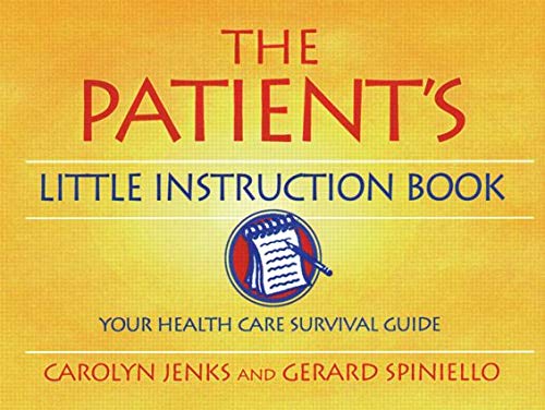 The Patient's Little Instruction Book: 9781576260227: Medicine & Health ...