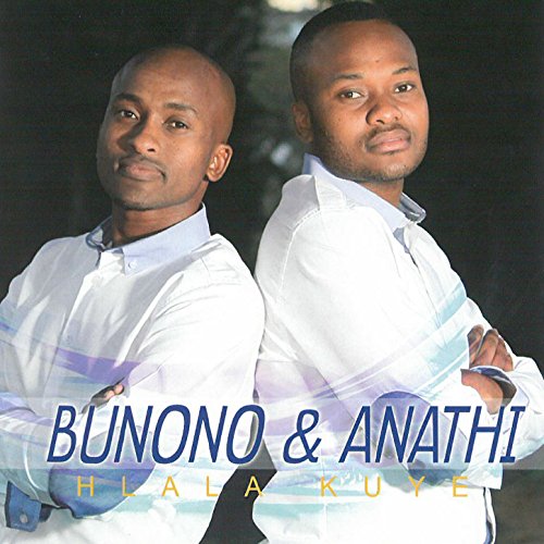 Amazon Music - Bunono & AnathiのHlala Kuye - Amazon.co.jp