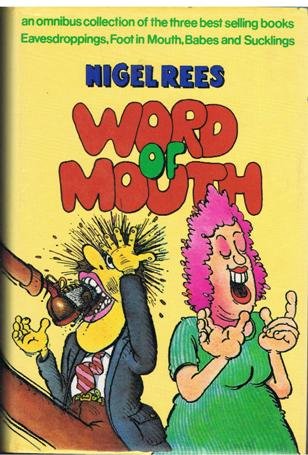 Word of Mouth : Rees, Nigel: Amazon.co.uk: Books