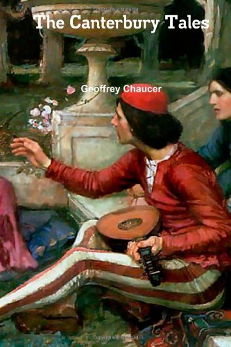 The Canterbury Tales (Annotated): Chaucer, Geoffrey, Purves, D. Laing ...