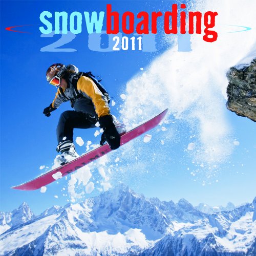 2011 Snowboarding Calendar: Zebra Publishing Corp.: 9781554563746 ...