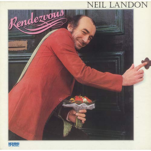 Amazon Music - Neil LandonのRendezvous - Amazon.co.jp