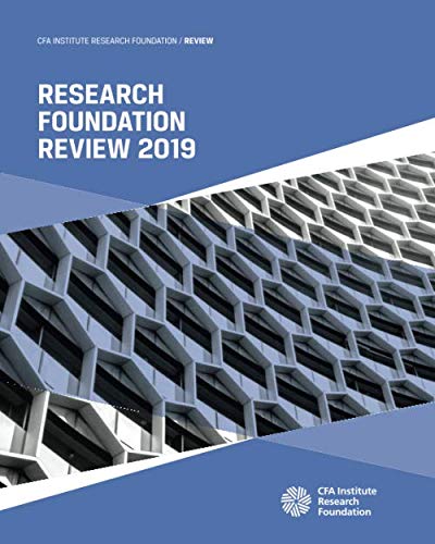 Research Foundation Review 2019: CFA Institute Research Foundation ...