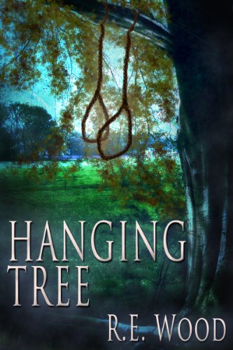 Amazon.com: Hanging Tree eBook : Wood, R. E.: Books