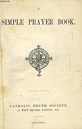 A SIMPLE PRAYER BOOK: Amazon.co.uk: COLLECTIF: Books