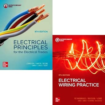 Electrical Wiring Practice, 9th Edition and Wiring Principles for ...