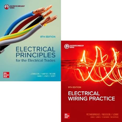 Electrical Wiring Practice, 9th Edition and Wiring Principles for ...