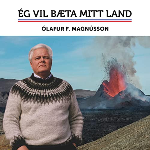 Play Ég vil bæta mitt land by Ólafur F. Magnússon on Amazon Music