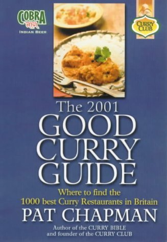 The Good Curry Guide: Pat Chapman: 9780743208406: Amazon.com: Books