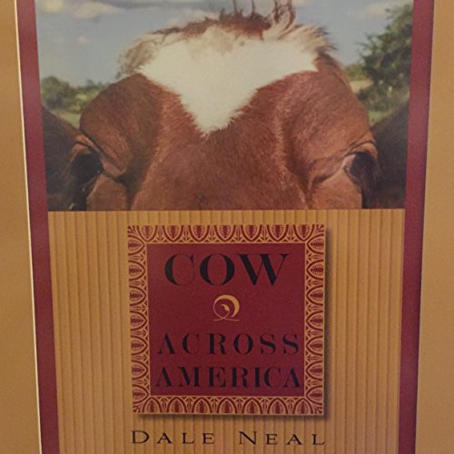 Amazon.com: Cow Across America eBook : Neal, Dale: Kindle Store