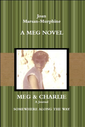 Meg & Charlie (A Meg Novel Book 1) eBook : Marsan-Murphine, Joan: Amazon.in: Kindle Store