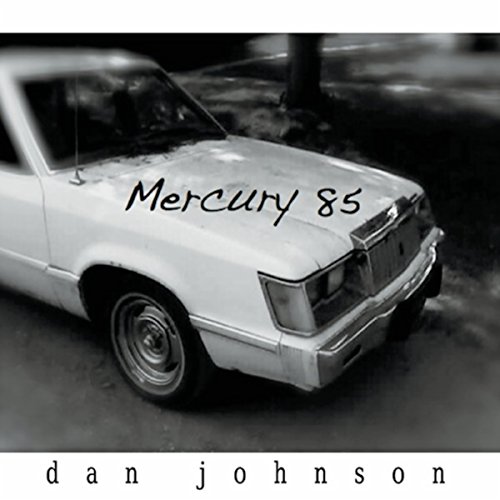 Play Mercury 85 by Dan Johnson on Amazon Music