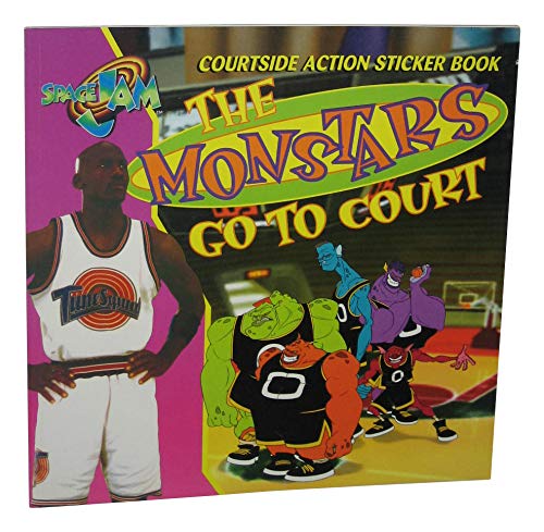 The Monstars Go to Court: Space Jam Courtside Action Sticker Book: Anon ...