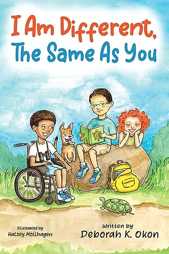 I Am Different, The Same As You: A Children's Book about Differences ...