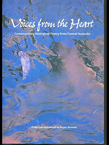 Buy Voices from the Heart: Contemporary Aboriginal Poetry from Central ...