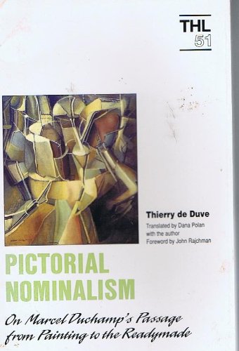 Pictorial Nominalism: On Marcel Duchamp's Passage from Painting to the ...