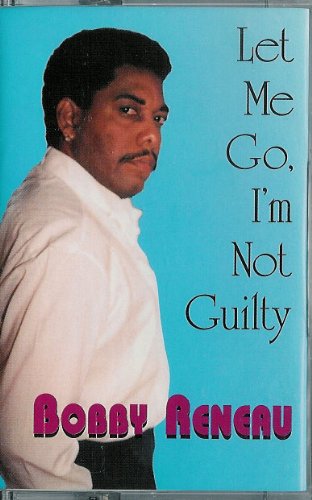 Let Me Go, I'm Not Guilty [Musikkassette] - Bobby Reneau: Amazon.de: Musik