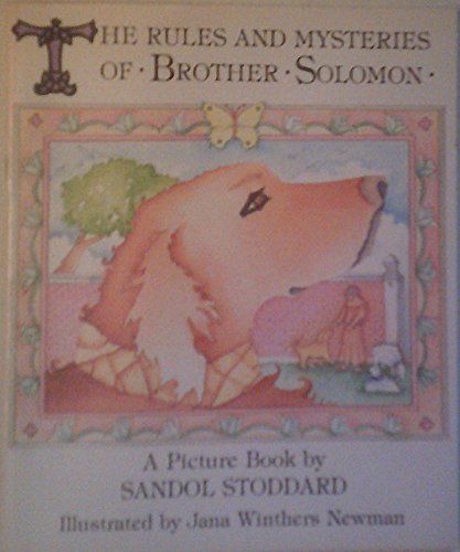The Rules and Mysteries of Brother Solomon: A Picture Book: Stoddard ...