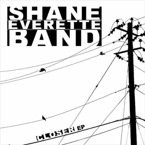 Play Closer - EP by Shane Everette Band on Amazon Music
